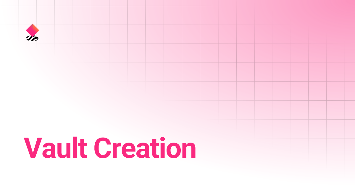 Vault Creation | NFTX